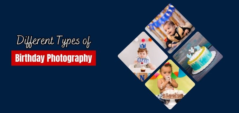 Birthday Photography Styles: Which One is Best?