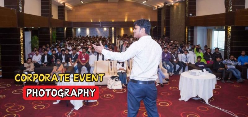Corporate Event Photography: All You Need to Know